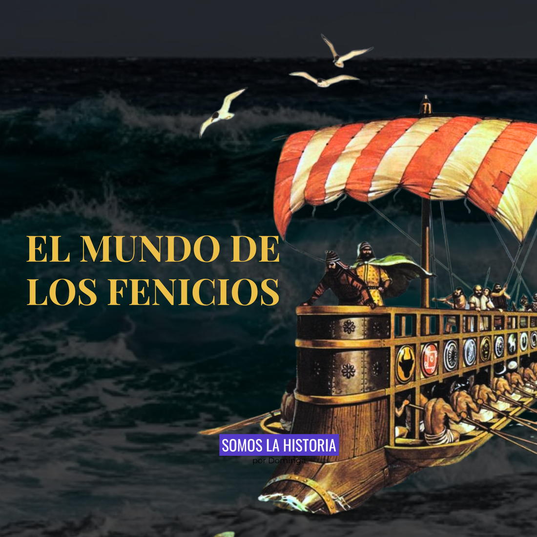 Clase online: El mundo de los Fenicios – Somos la Historia